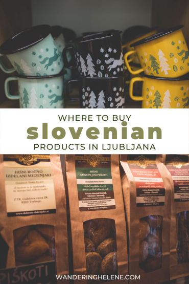 Where to Buy Slovenian Made in Ljubljana | Wandering Helene