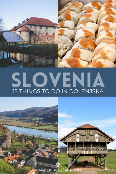 15 Unique Things You Can Do In Dolenjska | Wandering Helene
